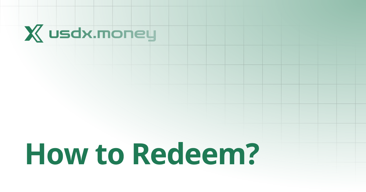 How to Redeem? | usdx.money
