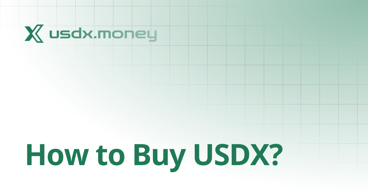 How to Buy USDX? | usdx.money
